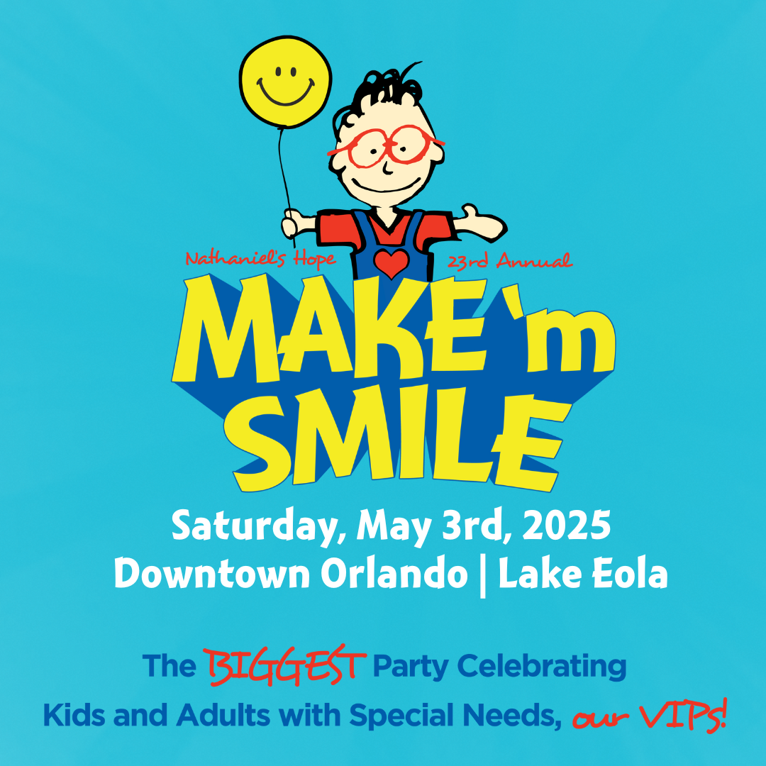 MAKE 'm SMILE Orlando - Promotional Material - Nathaniel's Hope